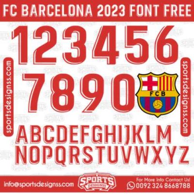 FC BARCELONA 2023 Font Download by Sports Designss _ Download Football ...