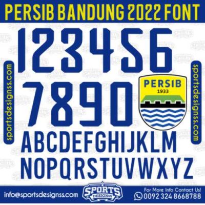 PERSIB BANDUNG 2022 Font Download by Sports Designss _ Download ...